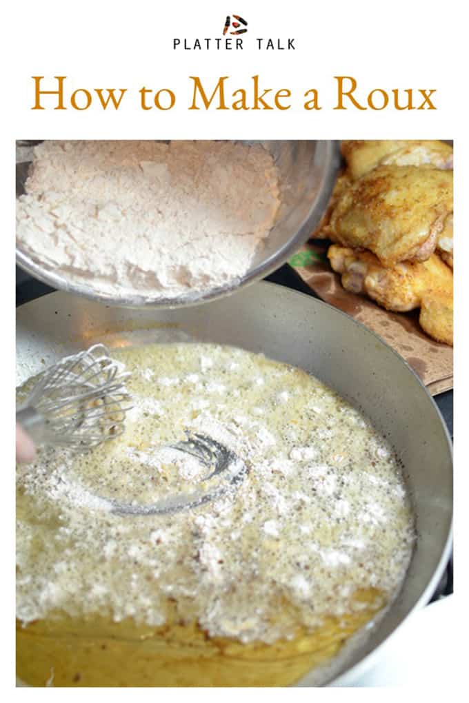 How to Make a Roux - Making a Roux is Easy from Platter Talk