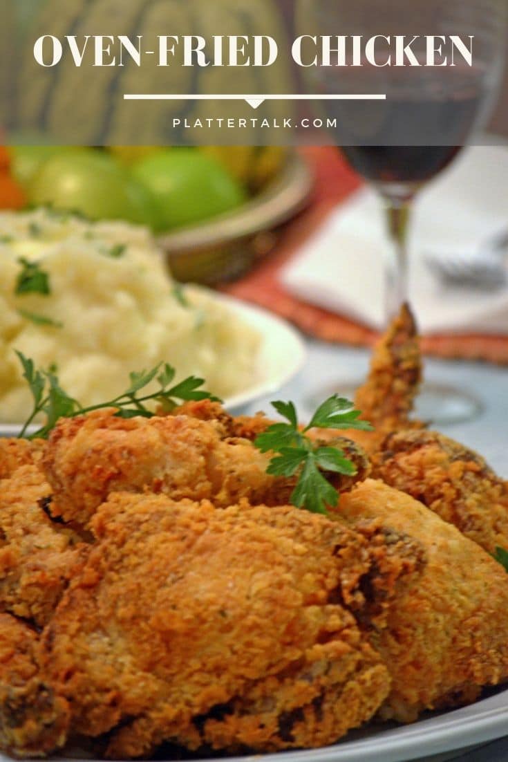 Oven Fried Chicken - Easy Fried Chicken Recipe - Platter Talk