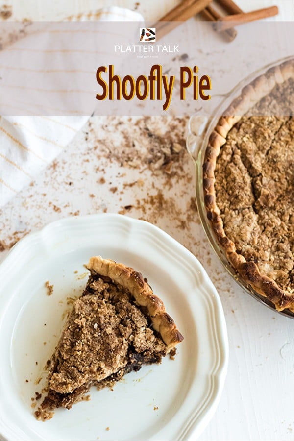 The Best Shoofly Pie - Platter Talk
